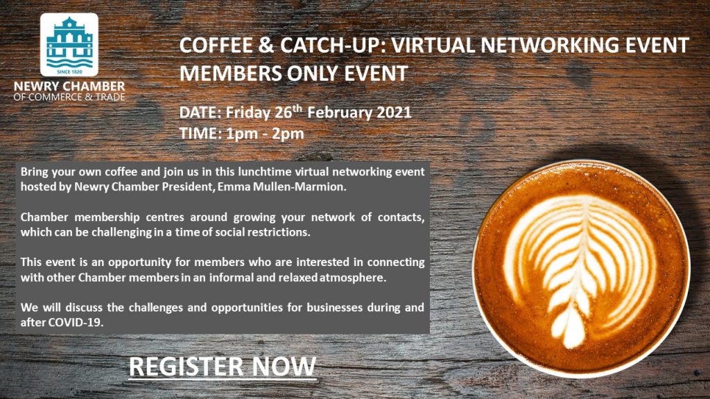 Coffee & Catch-up: Virtual Networking Event - Newry Chamber